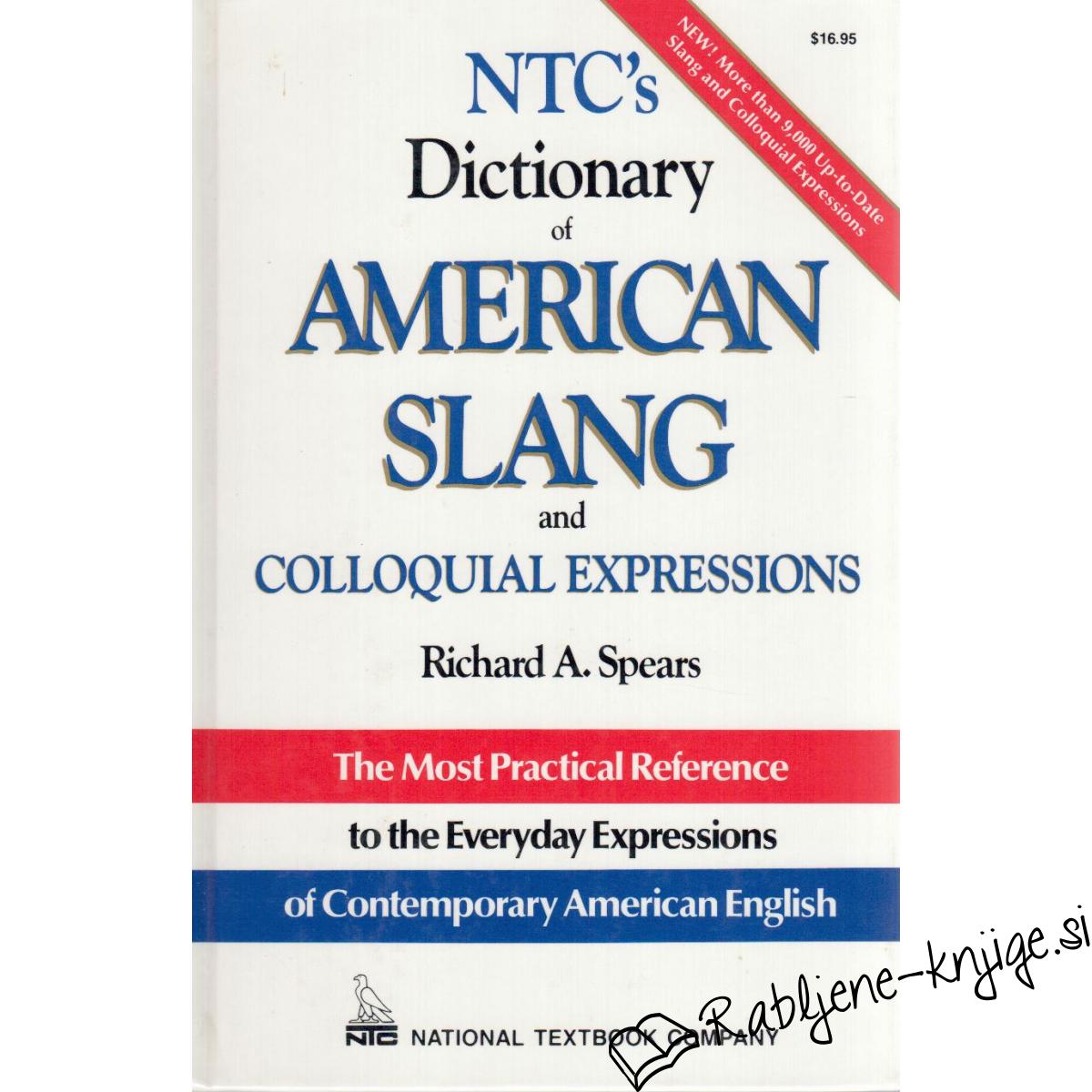 Ntc's dictionary of american slang and colloquial expressions Ntc's dictionary of american slang and colloquial expressions