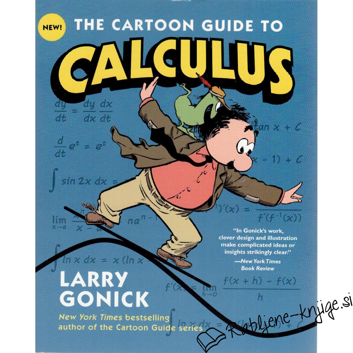 The cartoon guide to calculus