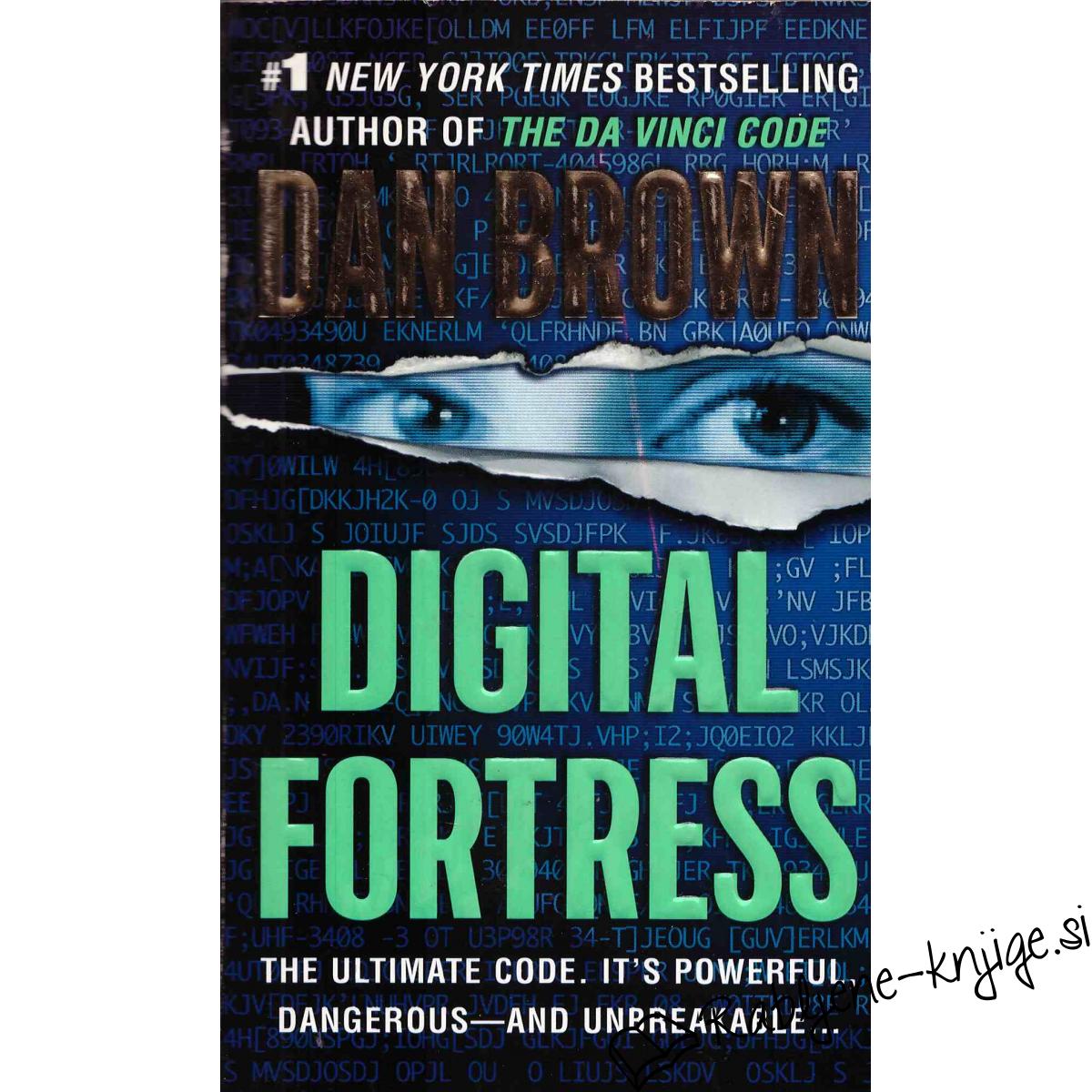 The digital fortress