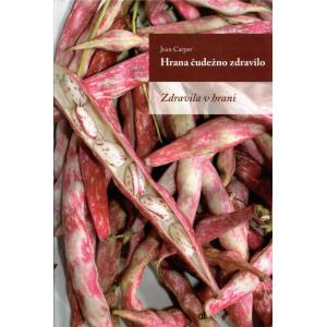 Hrana, čudežno zdravilo 7 - zdravila v hrani